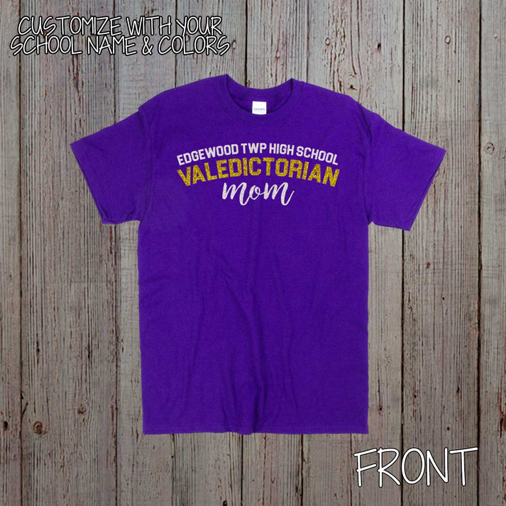 Glitter Valedictorian Mom Shirt – Jersey Girl Custom Tees